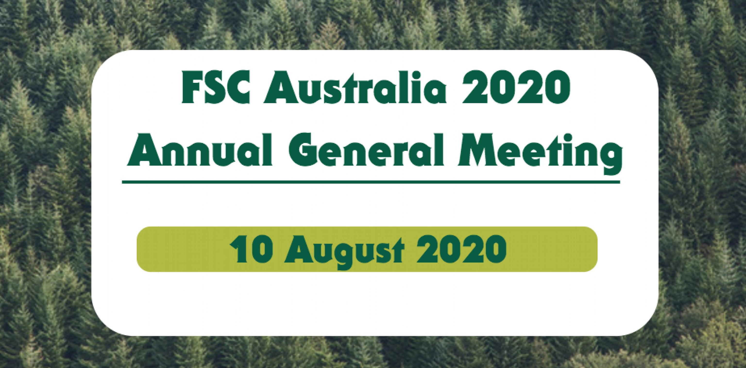 2020 ANNUAL GENERAL MEETING | Forest Stewardship Council